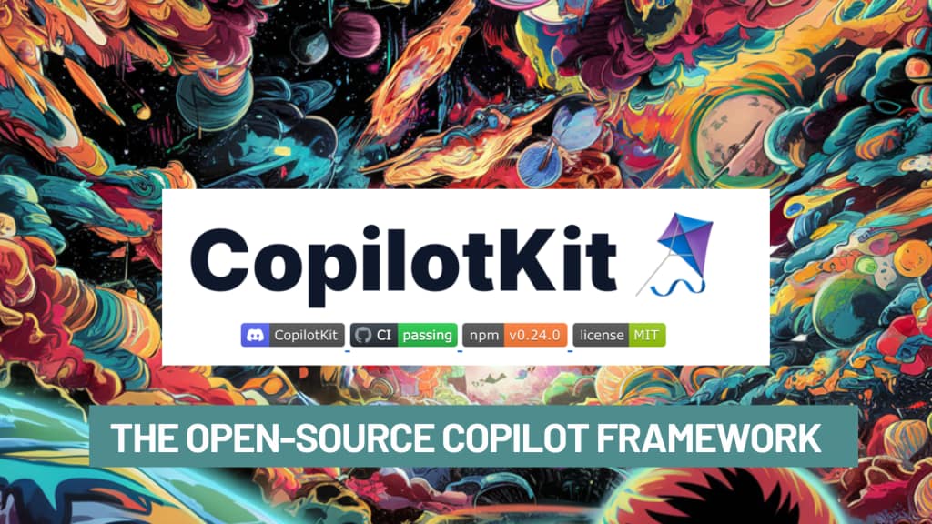 Meet CopilotKit: An Open-Source Copilot Platform for Seamless AI Integration in Any Application ...